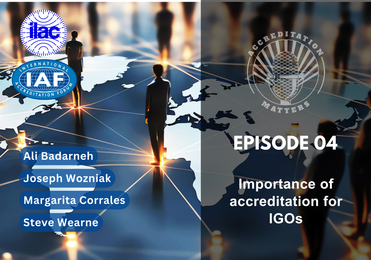 IAF and ILAC Release Final Episode in Podcast Sub-Series - IAF