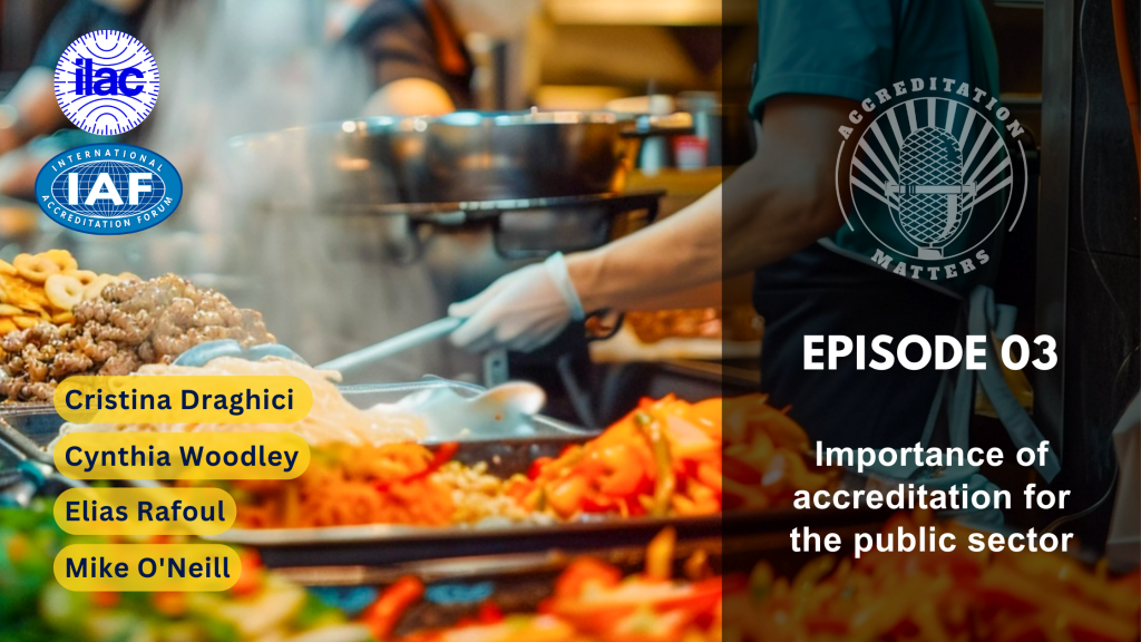 IAF and ILAC Release New Accreditation Matters Episode - IAF