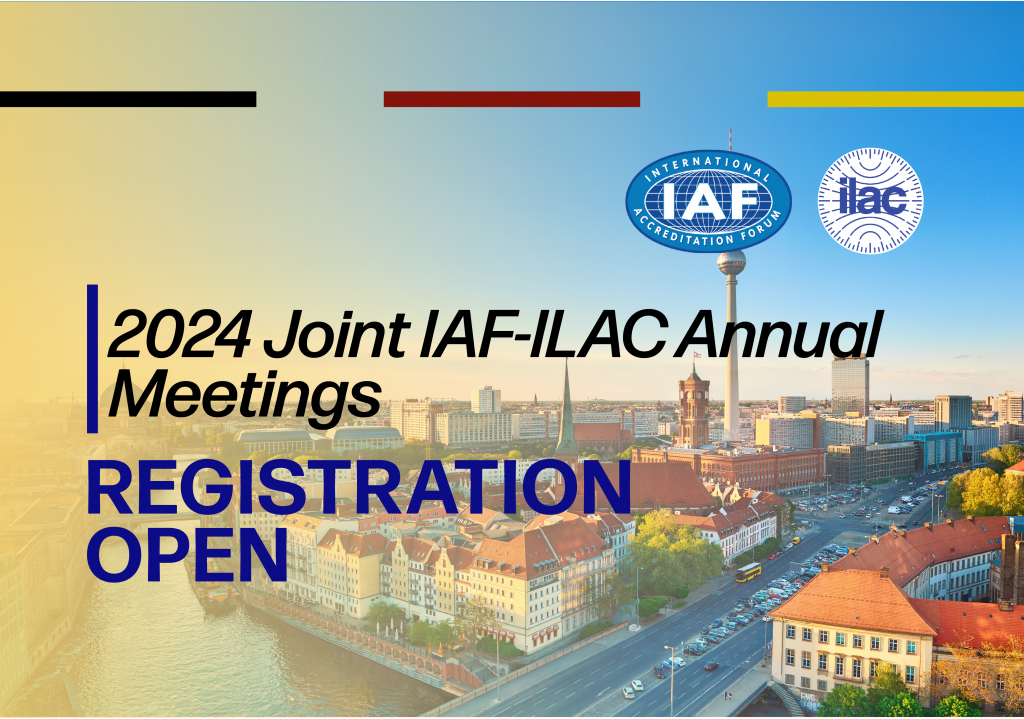 Registration Open for the 2024 Joint IAF-ILAC Annual Meetings - IAF