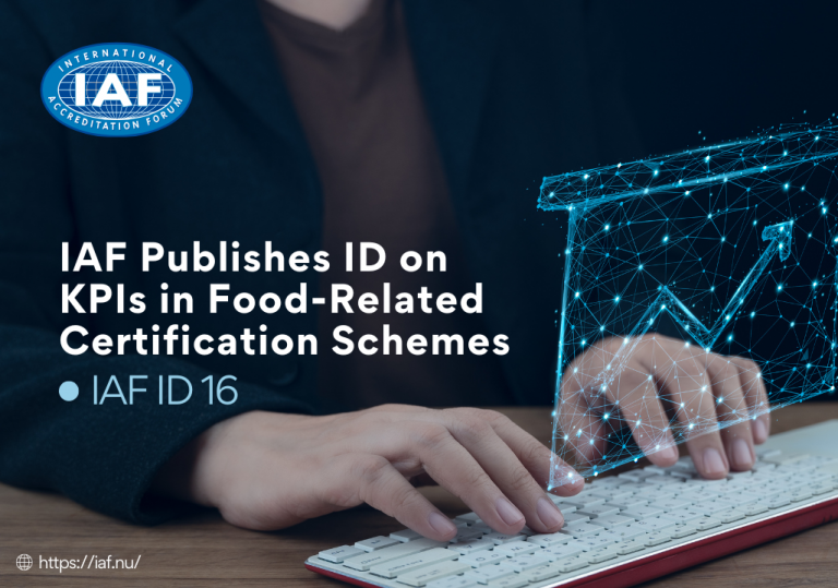 IAF Publishes ID on KPIs in Food-Related Certification Schemes - IAF